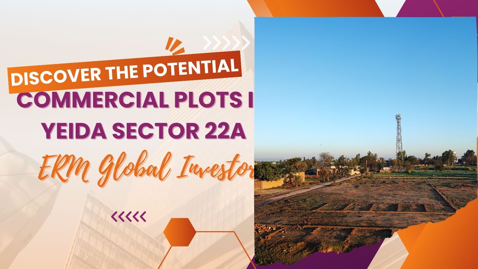 Discover the Potential of Commercial Plots in YEIDA Sector 22A